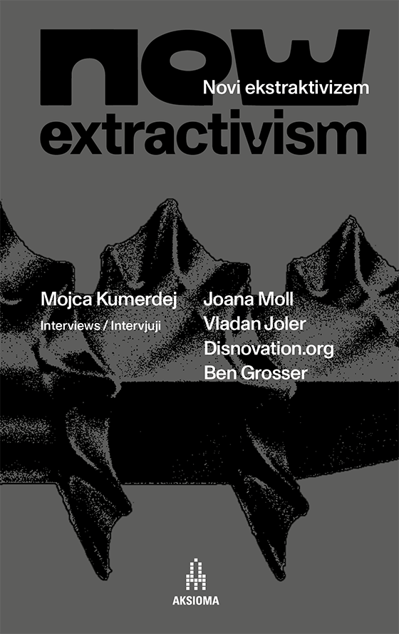 New Extractivism - Aksioma